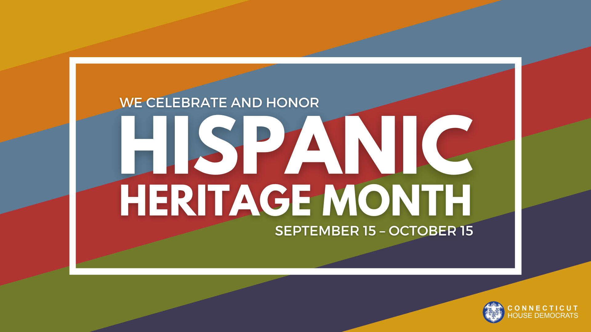 Celebrating Hispanic Heritage Month Connecticut House Democrats Celebrating Hispanic Heritage Month Connecticut House Democrats